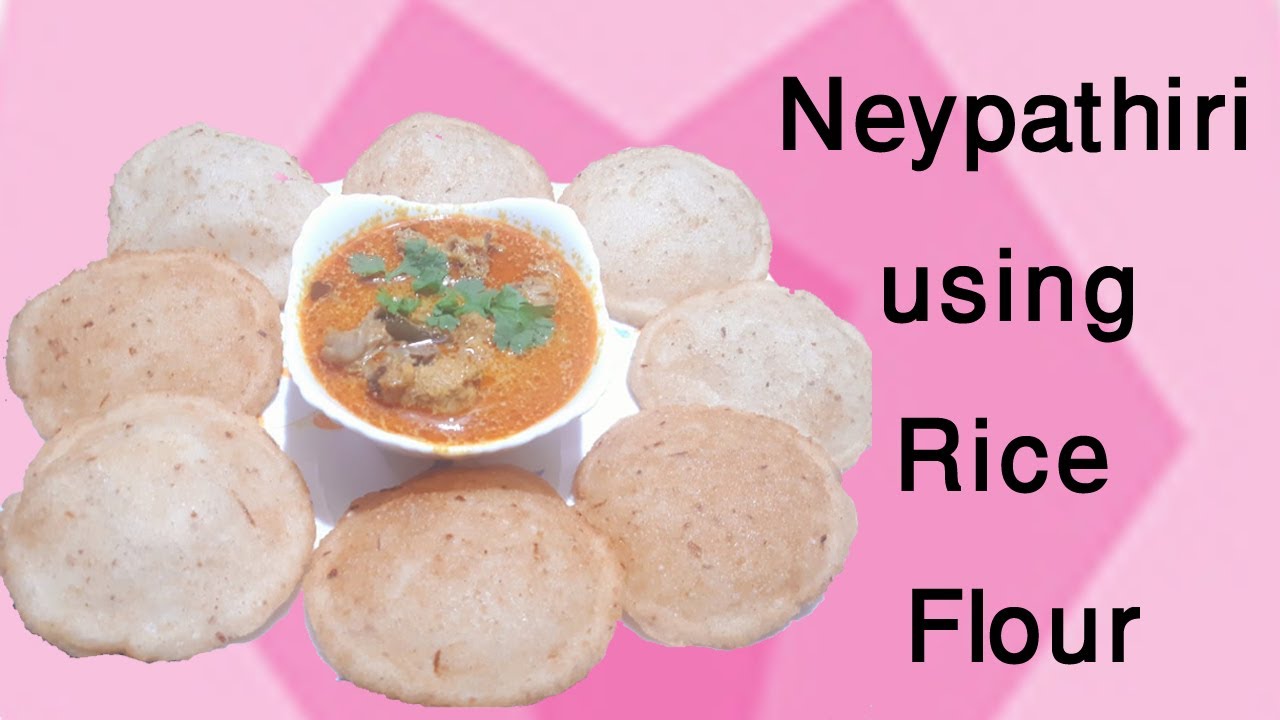 Neypathiri using Rice Flour - YouTube