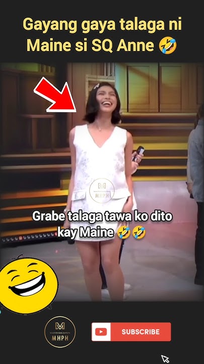 Grabe talaga tawa ko dito kay Maine 🤣 #MaineMendoza #SQAnne - YouTube