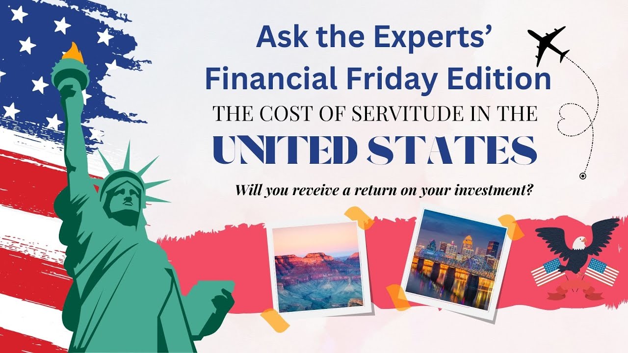Ask the Experts' Financial Friday: The Cost of Servitude in the U.S ...