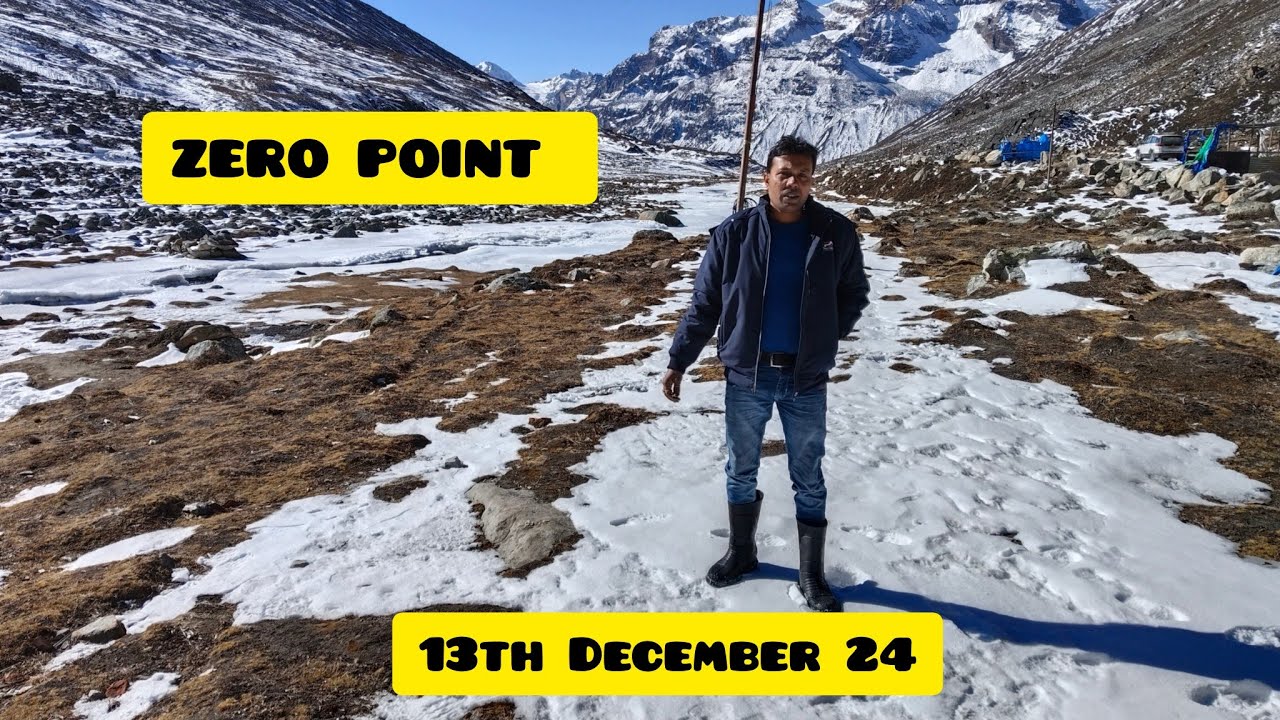 Zero Point ( Sikkim) December 2024 || Weather of December in Sikkim ...