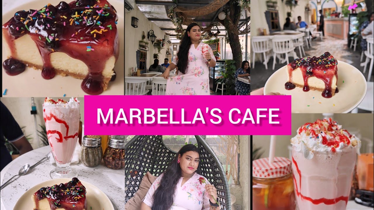 Marbella's Cafe : The Most Beautiful & Trending Cafe in Kolkata ...