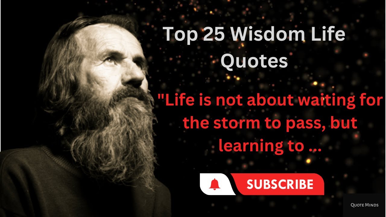 WISDOM OF LIFE QUOTES | WISDOM QUOTES ABOUT LIFE LESSONS | POWERFUL ...