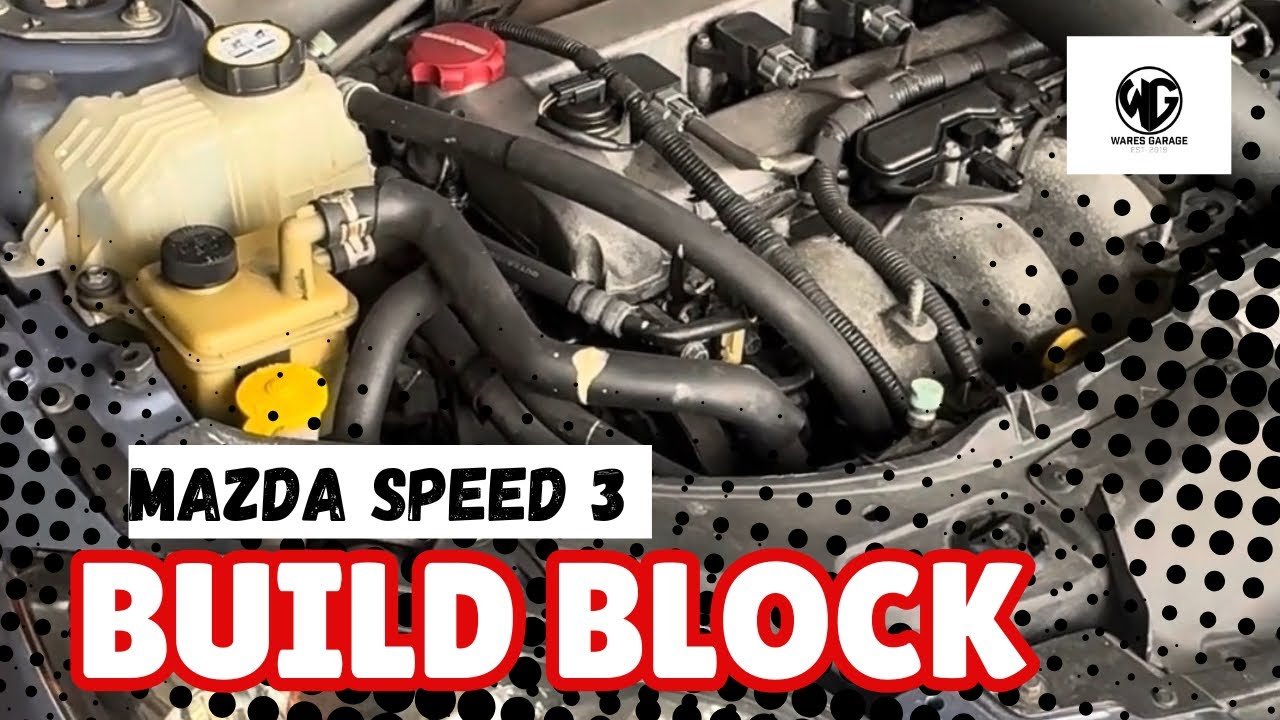 My build Mazdaspeed 3 block - YouTube