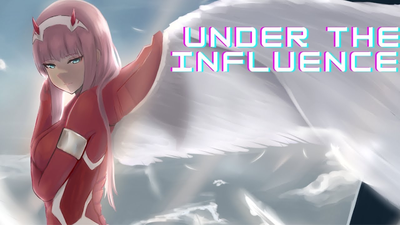 UNDER THE INFLUENCE [[EDIT]]//ZERO TWO 😍🥰🥵 - YouTube