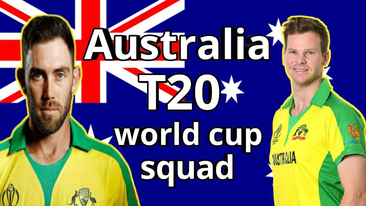 Australia T20 squad for T20 world cup || Australia || cwc - YouTube