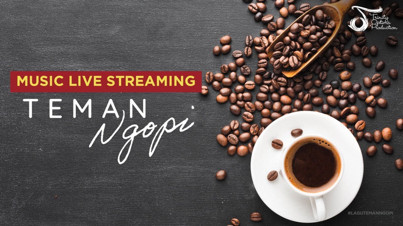 TOP LIVE | Playlist Teman Ngopi Trinity Optima Production - YouTube