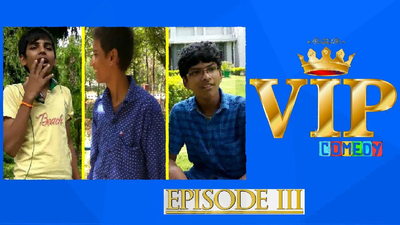 VIP Comedy || Episode 3 || #TeluguWebseries - Telugu Comedy Videos ...