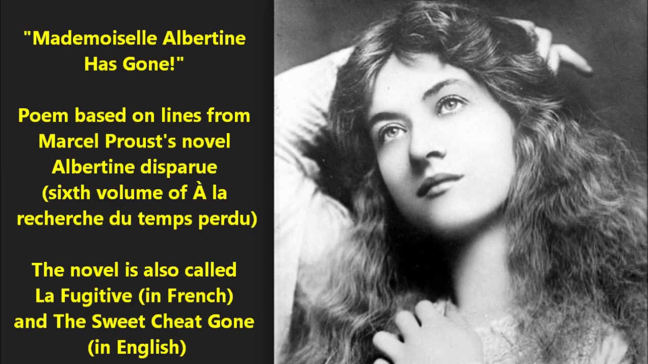 Mademoiselle Albertine poem = Marcel Proust novel Albertine disparue (À ...