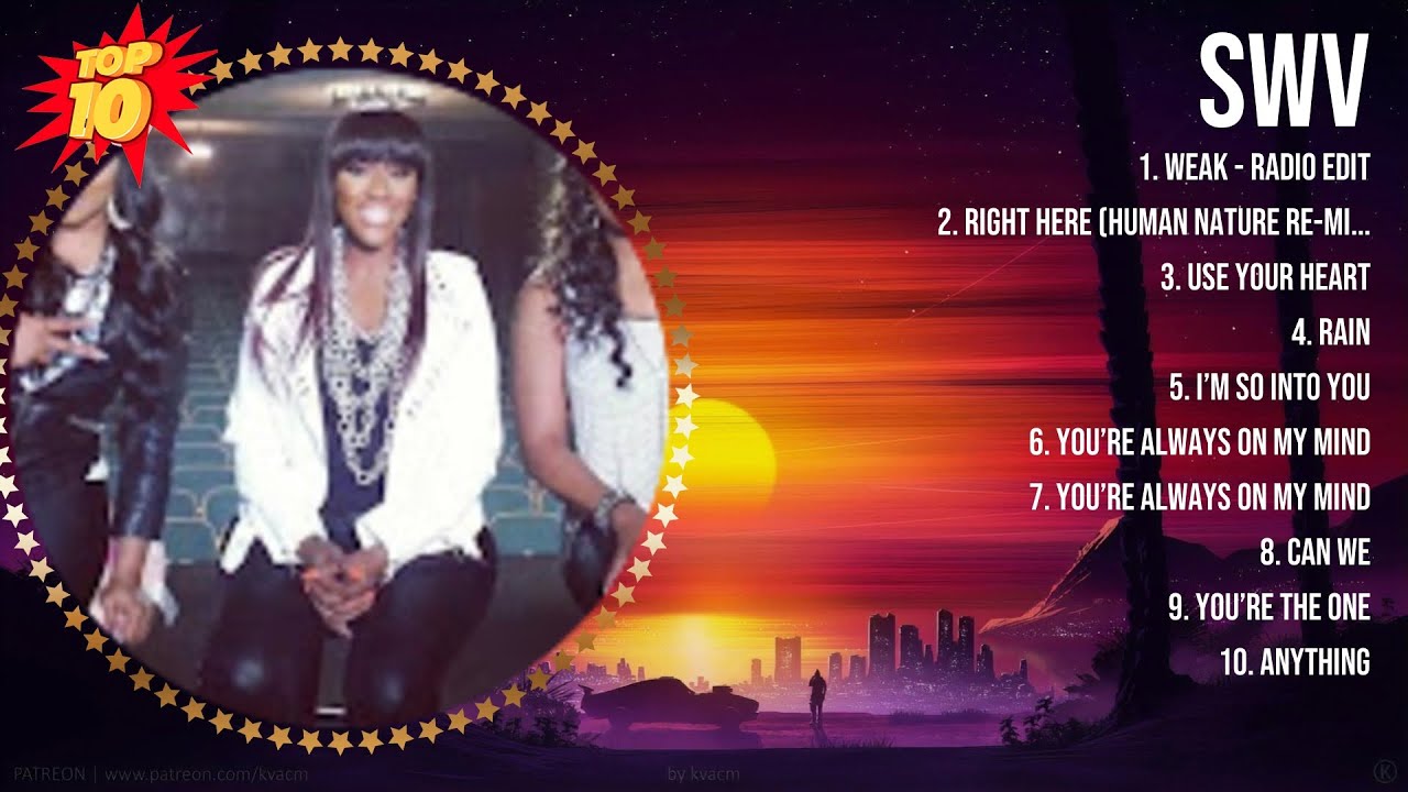 SWV 2024 Hits ~ SWV ~ SWV Hits - YouTube