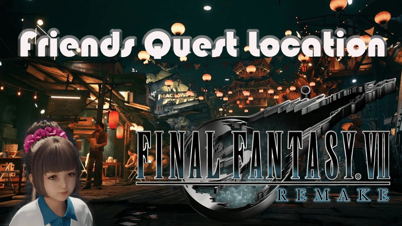 FINAL FANTASY 7 REMAKE All Lost Friends Quest Location [FF7 PART 5 ...