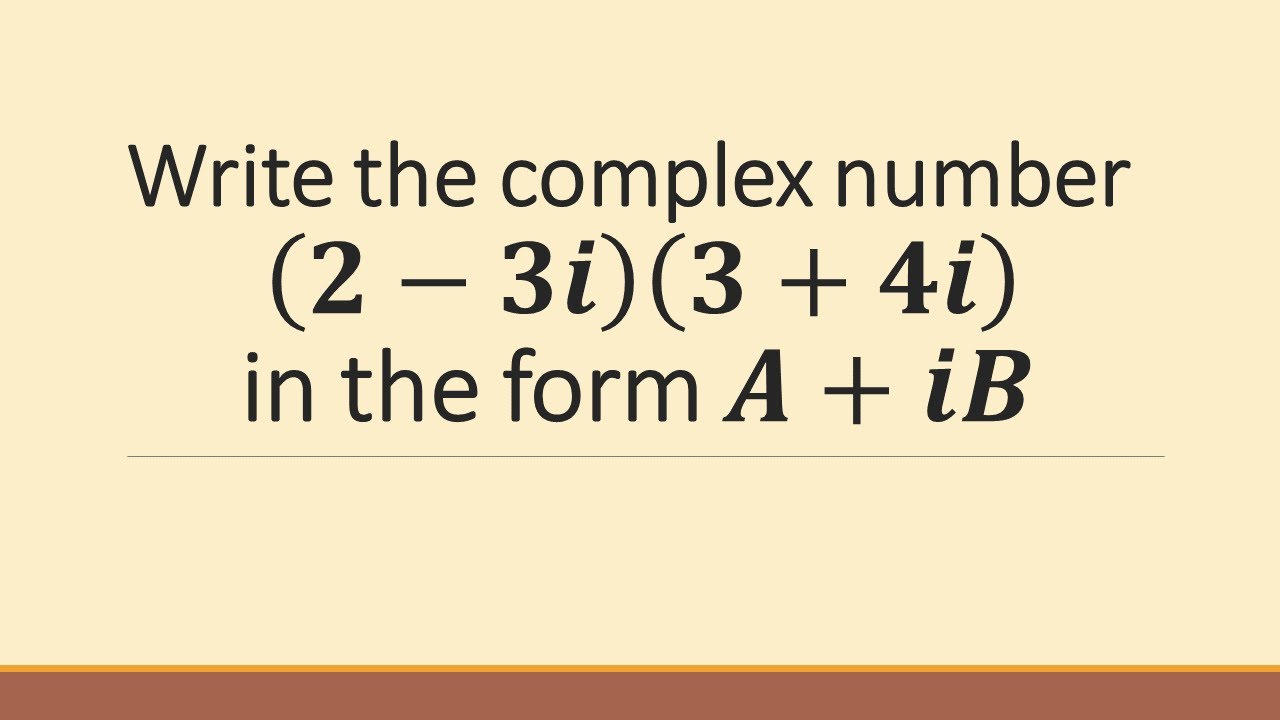(2-3i)(3+4i) | Maths 2a Complex Numbers Question 1 #complexnumbers #