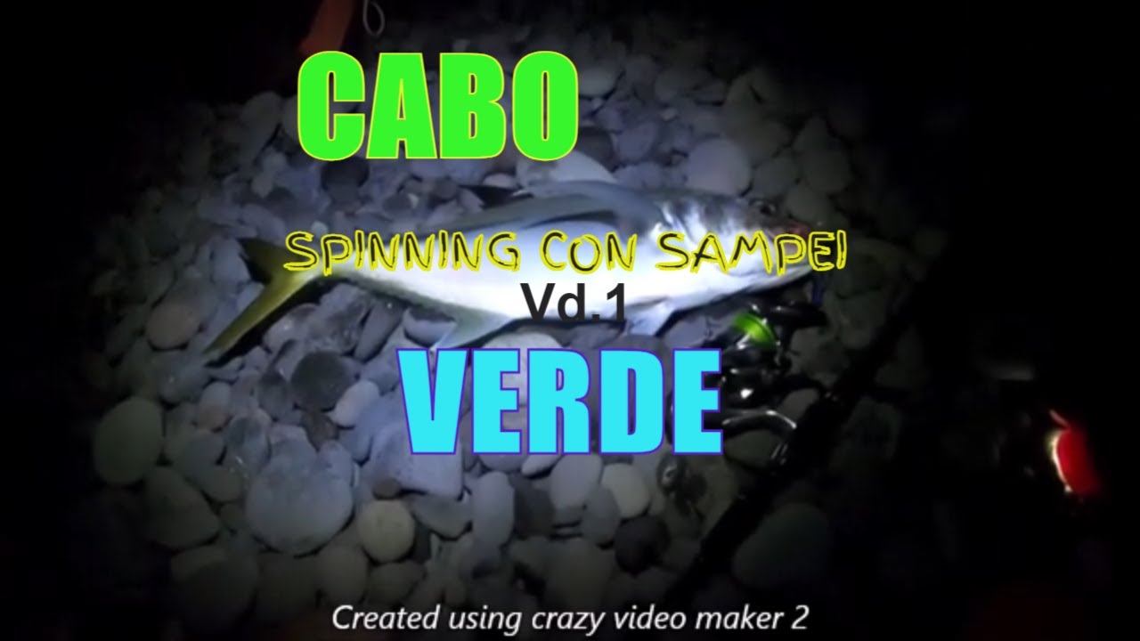 SPINNING Buscando XEREU XL con Sampei Fishing- (1/4) - CABO VERDE - YouTube