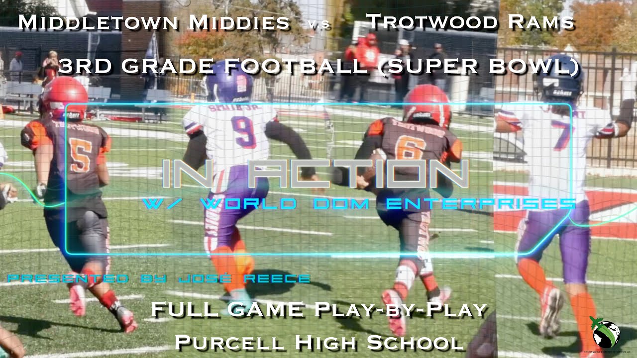 Middletown Middies V.S Trotwood Rams (3G Football) SUPER BOWL ...