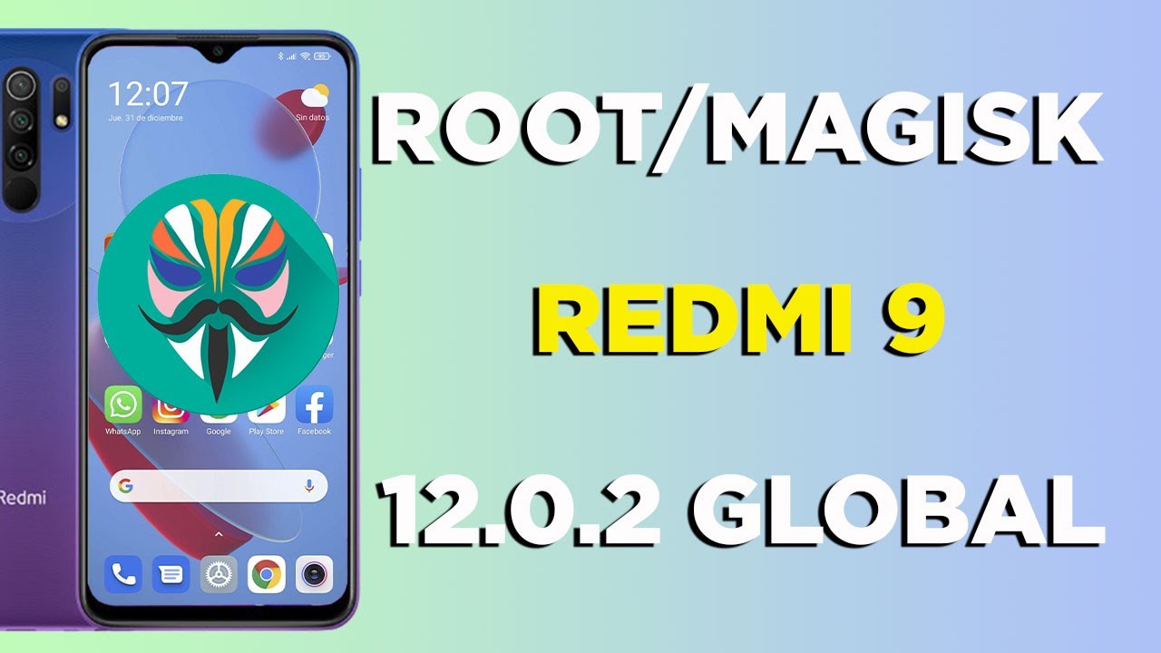 ROOT REDMI 9 MAGISK 12.0.2 GLOBAL - YouTube