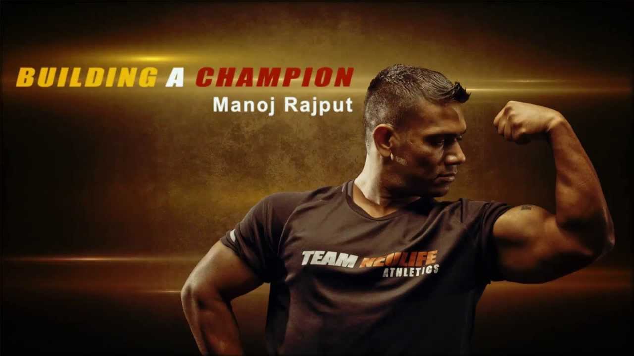Building A Champion : introducing Manoj Rajput - YouTube