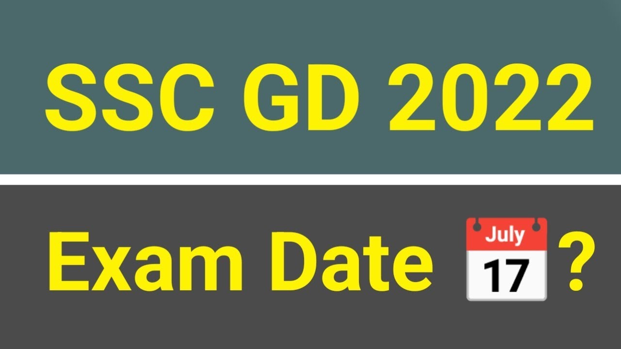 SSC GD Exam Date 2022 | SSC GD Constable Exam kab Hoga? | SSC GD 2022 ...