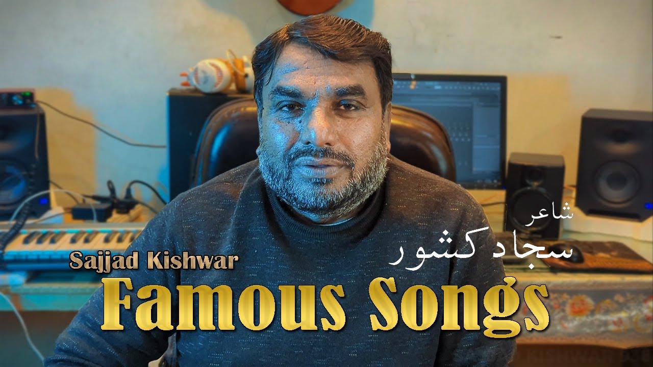 Famous Songs of Sajjad Kishwar | 2026 | Sajjad Kishwar 938 - YouTube