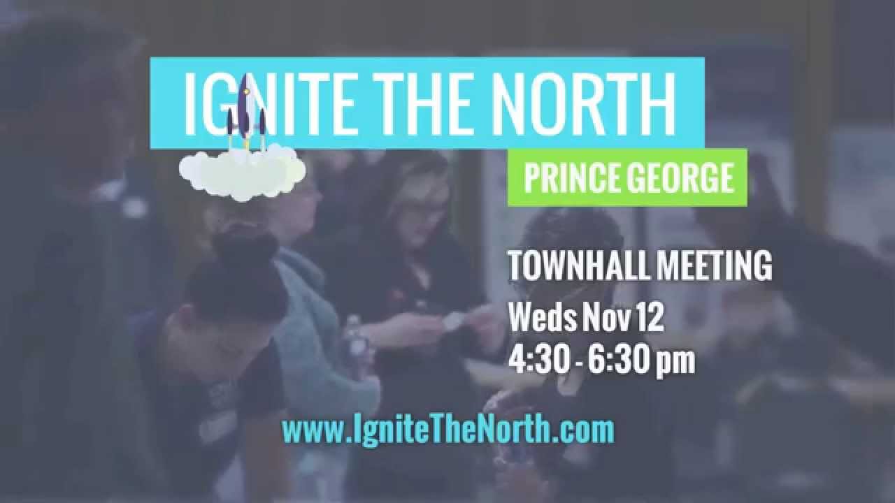 Ignite the North Prince George - YouTube