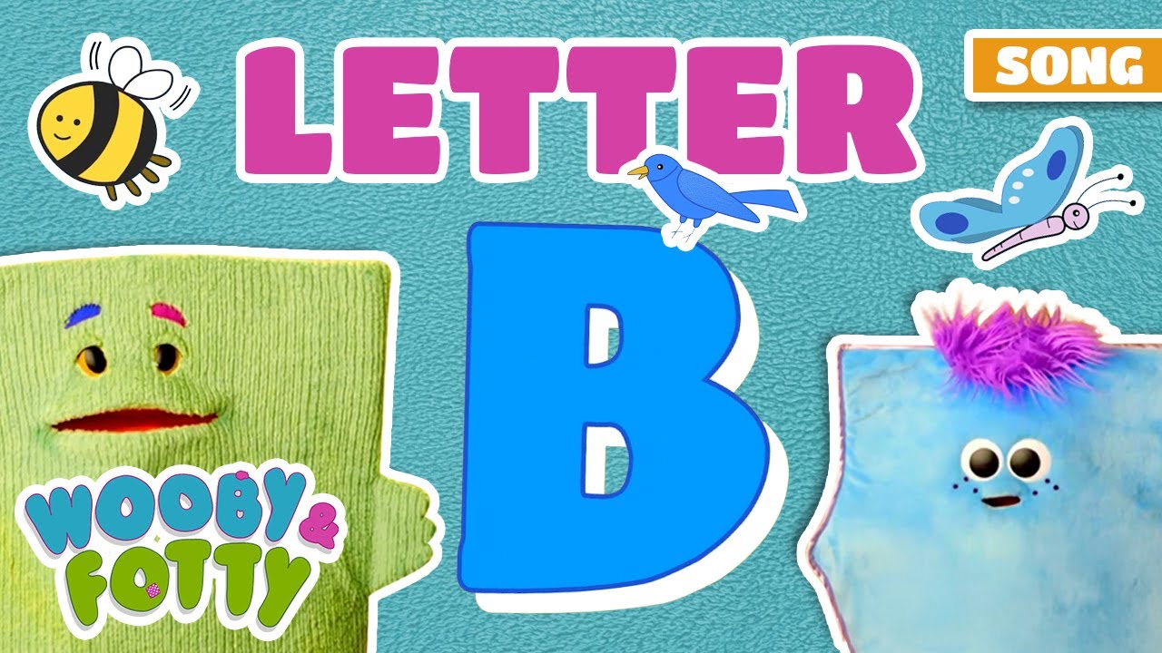 The Letter B Song - Wooby & Fotty Pre-School Blanket Puppet Show - Kids ...