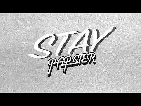 PAPSTER - STAY