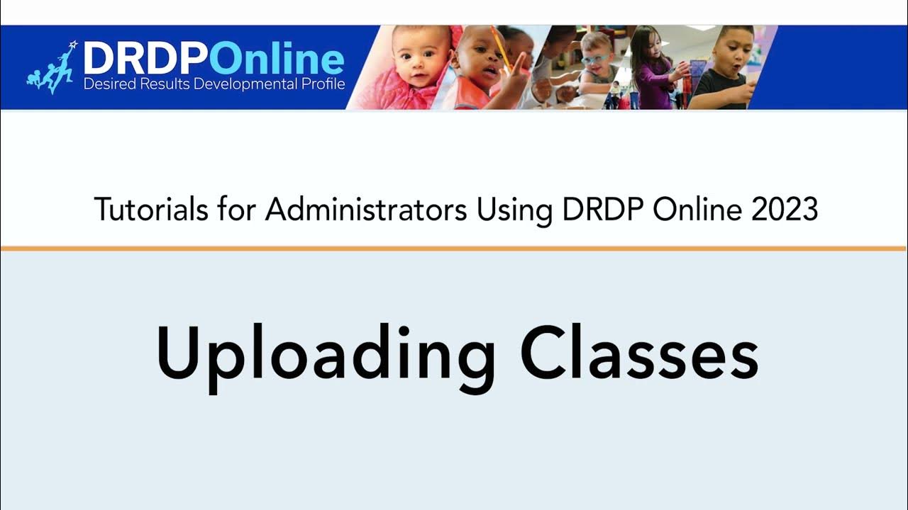 Uploading Classes in DRDP Online - YouTube