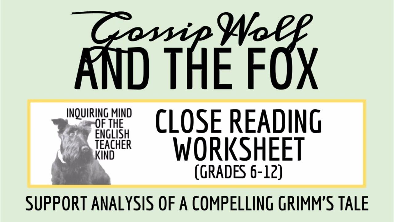"Gossip Wolf and the Fox" by the Brothers Grimm Close Reading Worksheet ...
