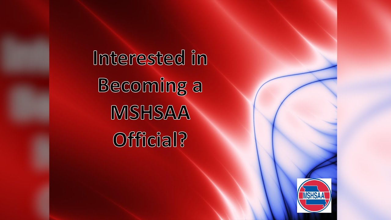 Learn More About MSHSAA Official Registration - YouTube
