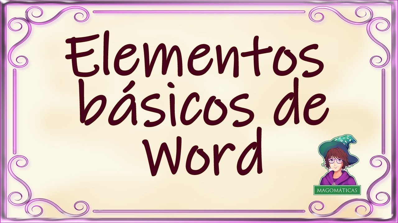 Elementos básicos de Word - YouTube