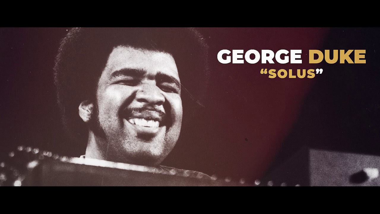 George Duke - Solus - YouTube