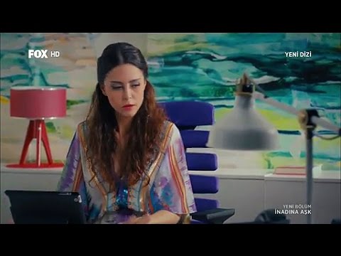 İnadına Aşk 2.Bölüm 2.Kısım