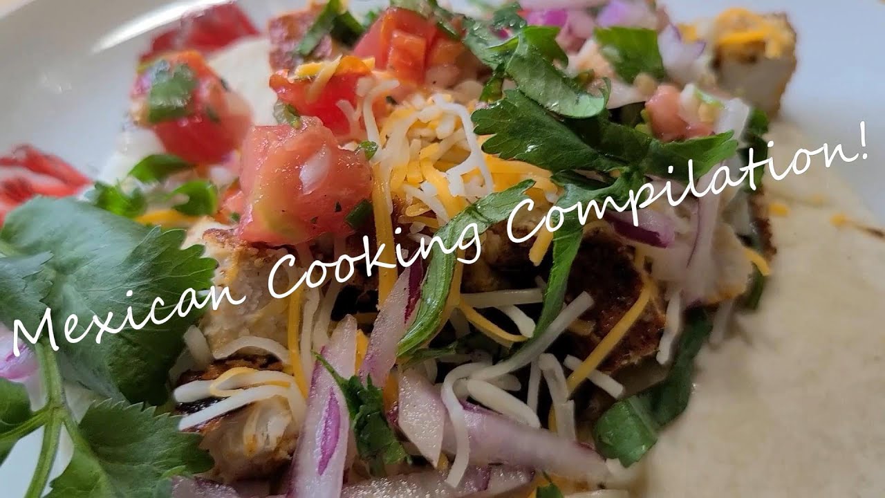 Mexican Cooking Compilation! - YouTube