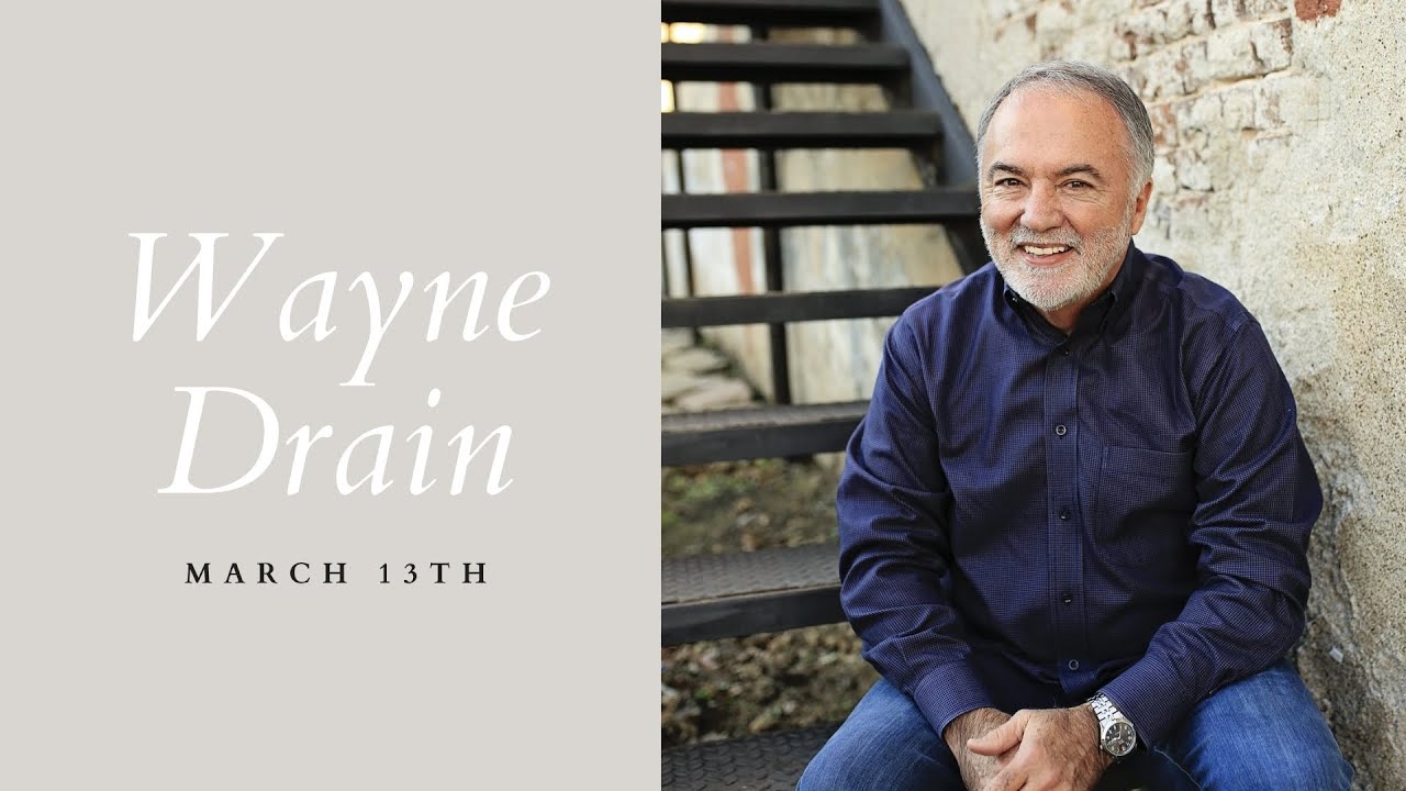 3.13.21 || Wayne Drain - YouTube