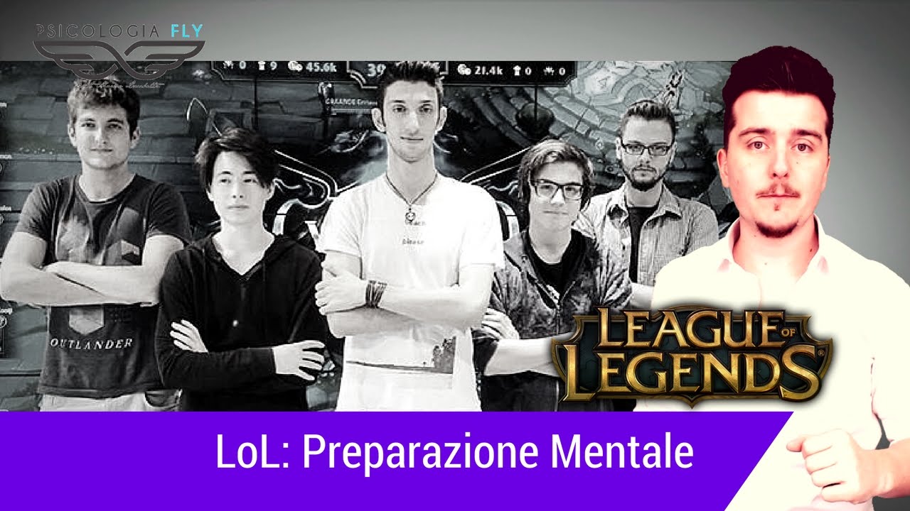 Preparazione Mentale League of Legends: Psicologia per Vincere in Team ...