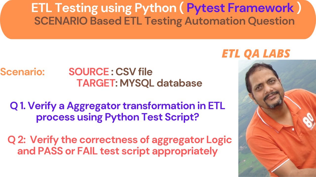 Master Etl Testing Automate Aggregator Transformations With Python 8818