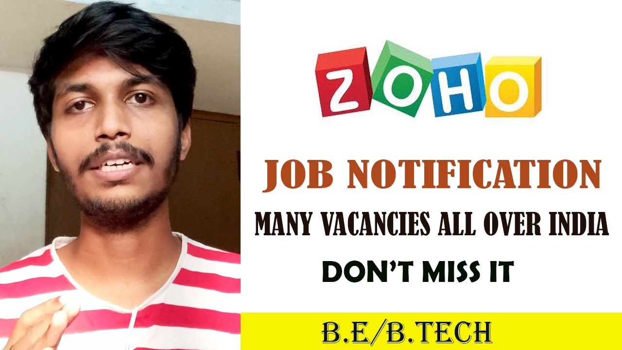 ZOHO | MNC COMPANY | JOB NOTIFICATION 2021 | B.E | B.TECH | MANY ...