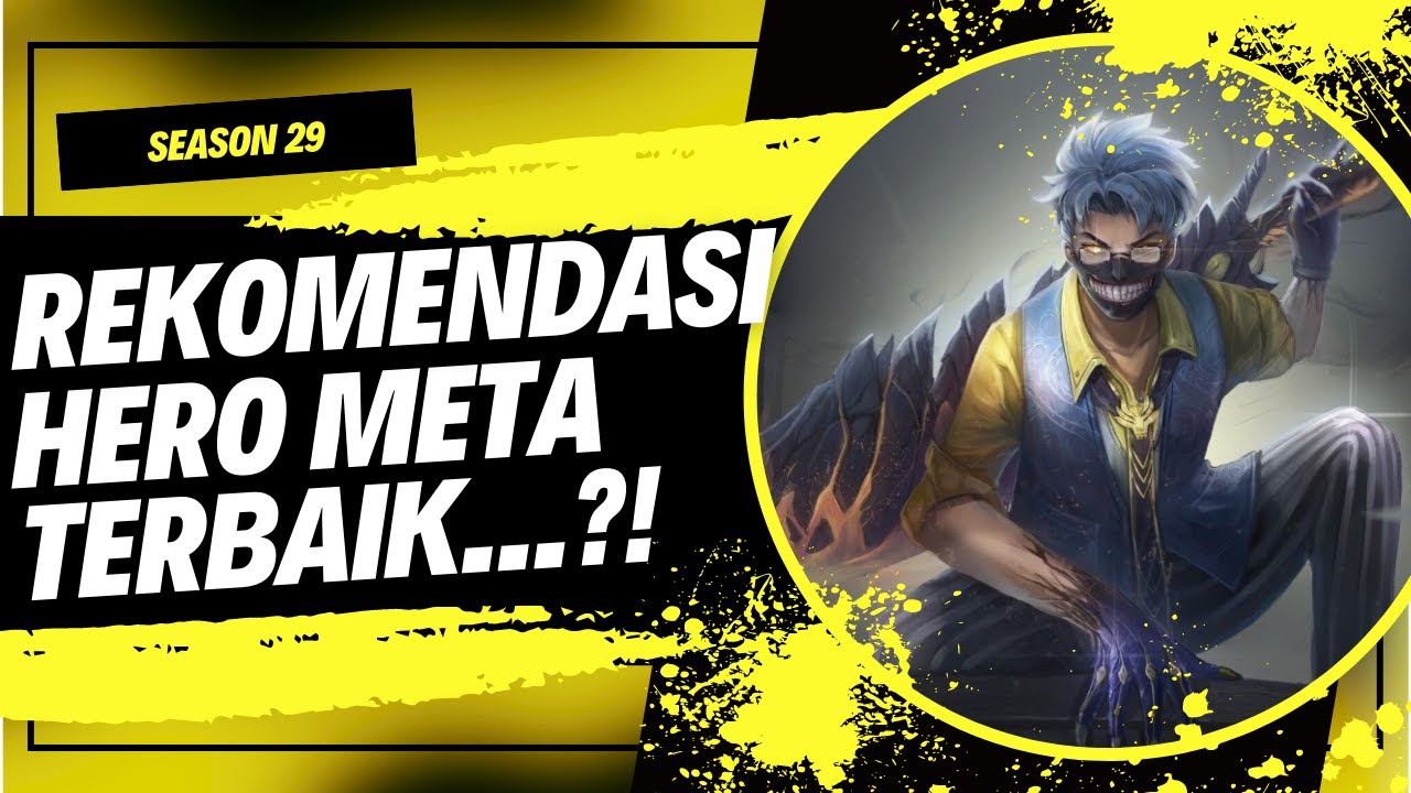 REKOMENDASI HERO HYPER META OP AWAL SEASON 29 - YouTube