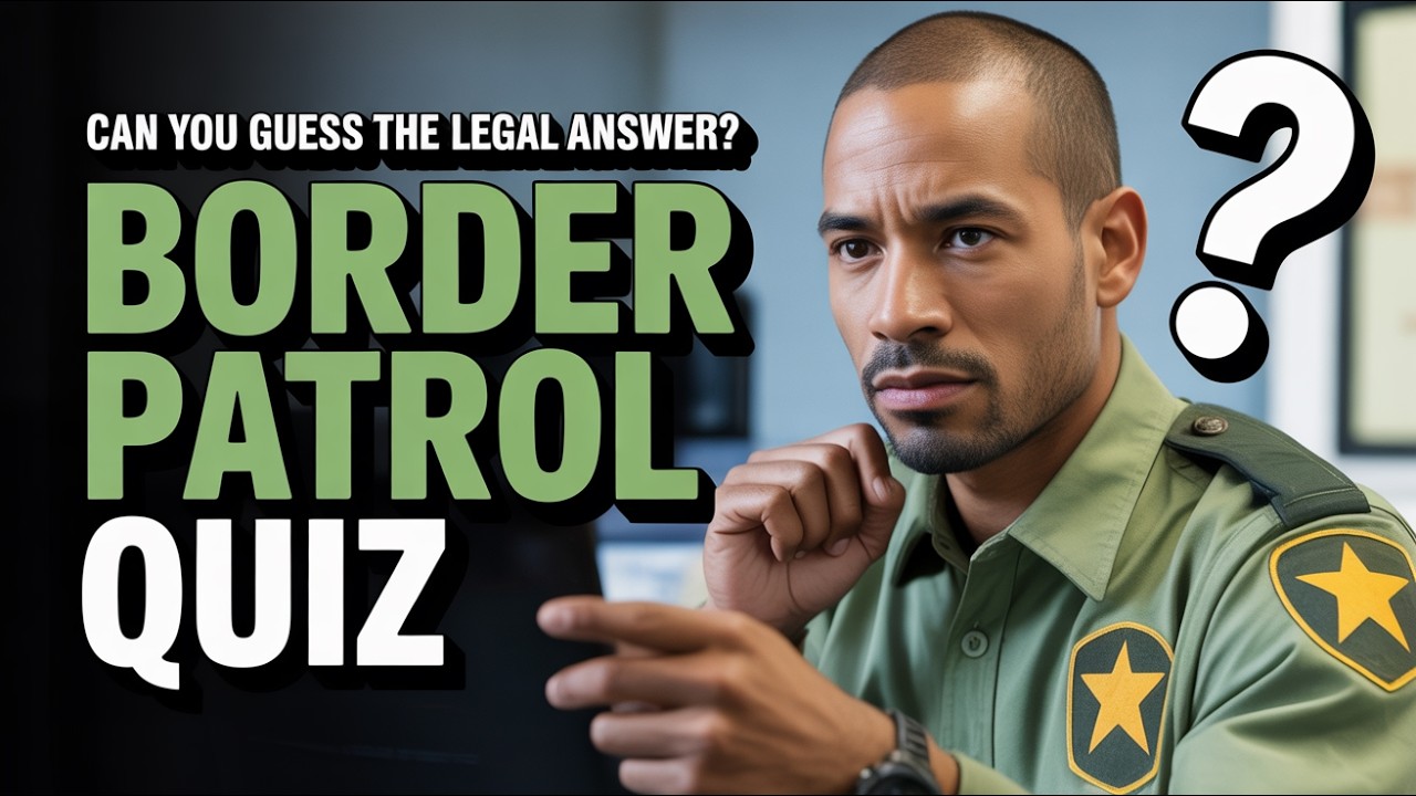 Guess the Border Patrol Law Game! Would You Get This Right? Yes or no ...