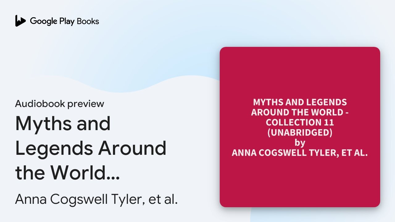Myths and Legends Around the World - Collection… by Anna Cogswell Tyler ...