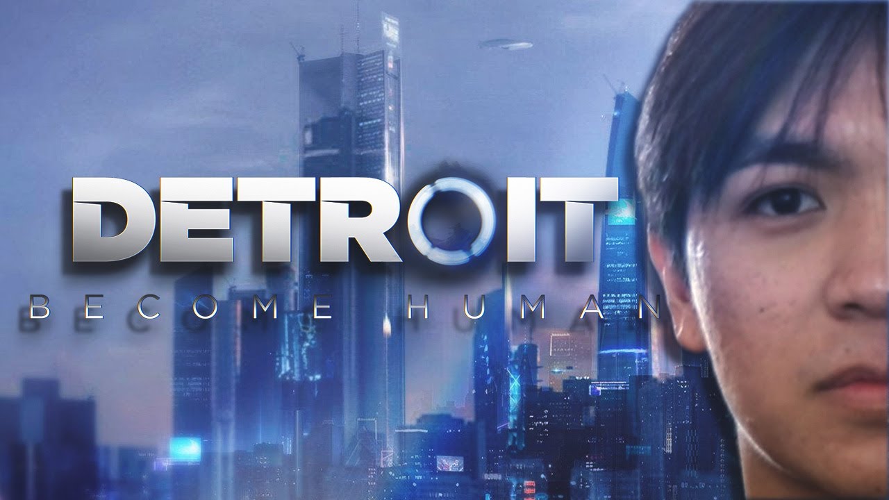 DETROIT BECOME HUMAN MORE LIKE Detroit be... lets just finish this game ...