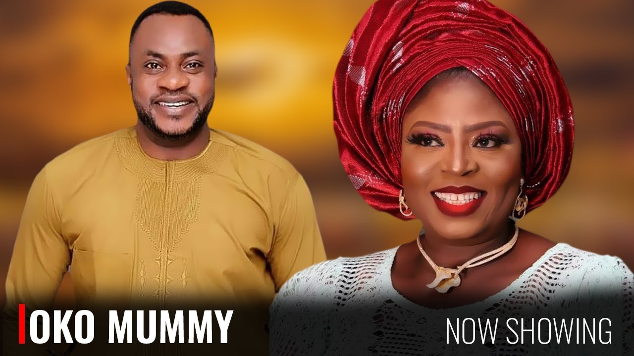 OKO MUMMY - A Nigerian Yoruba Movie Starring - Odunlade Adekola, Jumoke George - YouTube