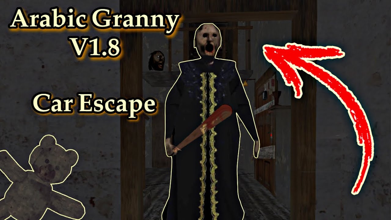 Arabic Granny V1.8 Car Escape Full Gameplay - YouTube