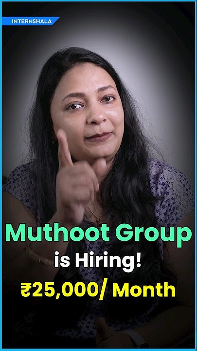 Muthoot Group is Hiring! @TheMuthootGroup | High Salary Jobs for Freshers & Experienced - YouTube