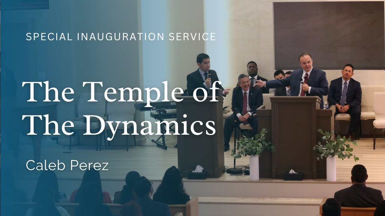 El Templo de Las Dinámicas | Caleb Perez | Servicios Especiales de ...