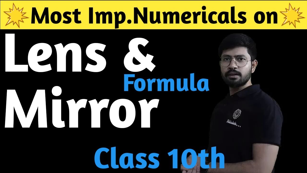 Mirror Formula Lens Formula Numericals Light Numericals Class 10th mirror-formula-lens-formula-numericals-light-numericals-class-10th