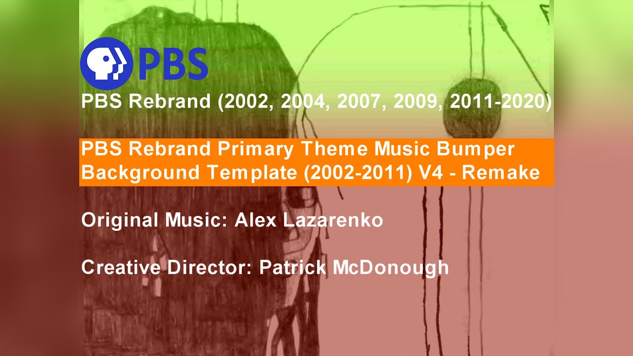 PBS Rebrand Primary Theme Music Bumper - Background Template (2002-2011 ...