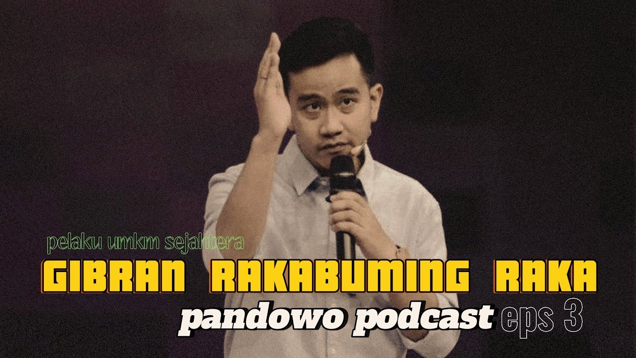 MAS GIBRAN RAKABUMING RAKA - YouTube