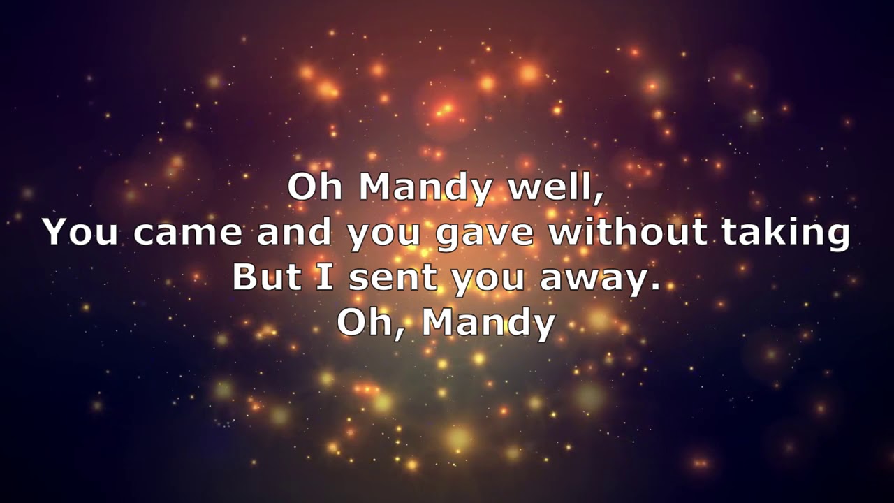 Barry Manilow - Mandy (lyrics) - YouTube