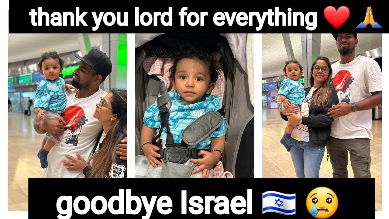 My final goodbye to Israel 🇮🇱 after a good 10 years || ನನ್ನ ಕೊನೆಯ ...