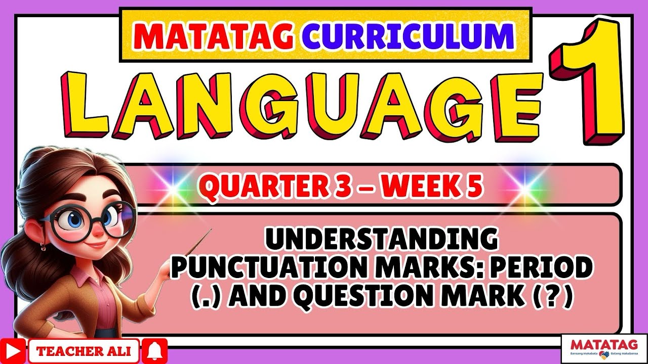 GRADE 1 LANGUAGE 1 QUARTER 3 WEEK 5-UNDERSTANDING PUNCTUATION MARKS ...