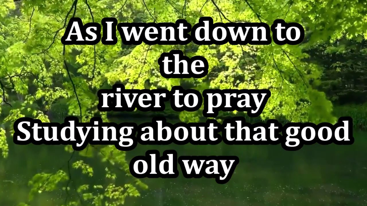Down To The River To Pray - YouTube Music